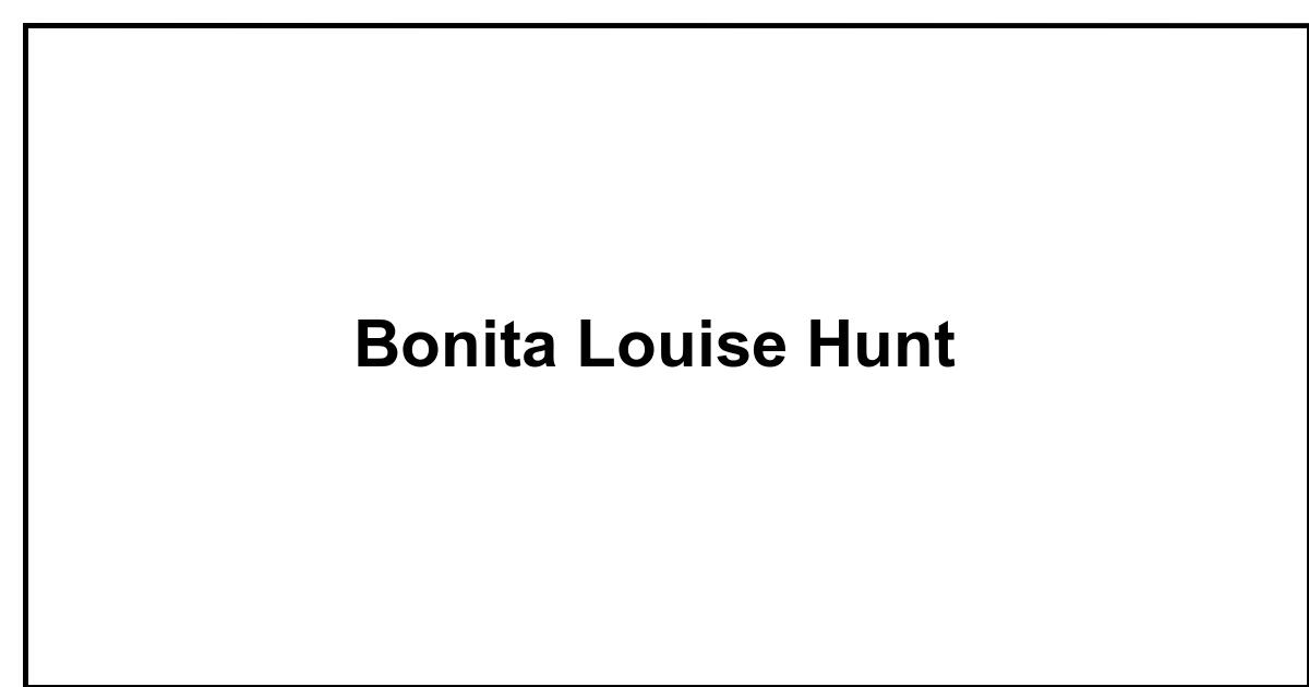 Obituary: Bonita Louise Hunt